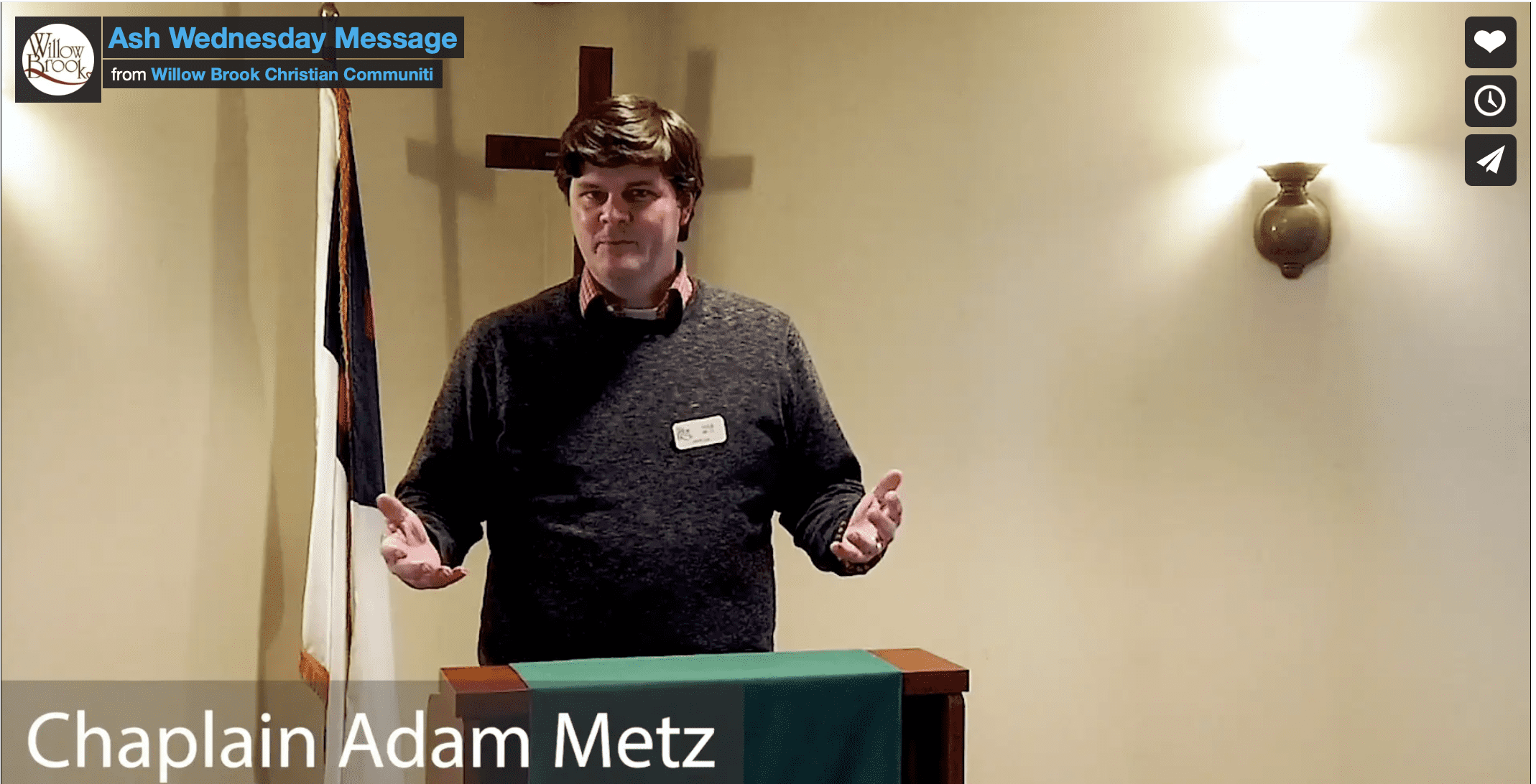 Ash Wednesday Message from Chaplain Adam Metz - Willow Brook Christian ...